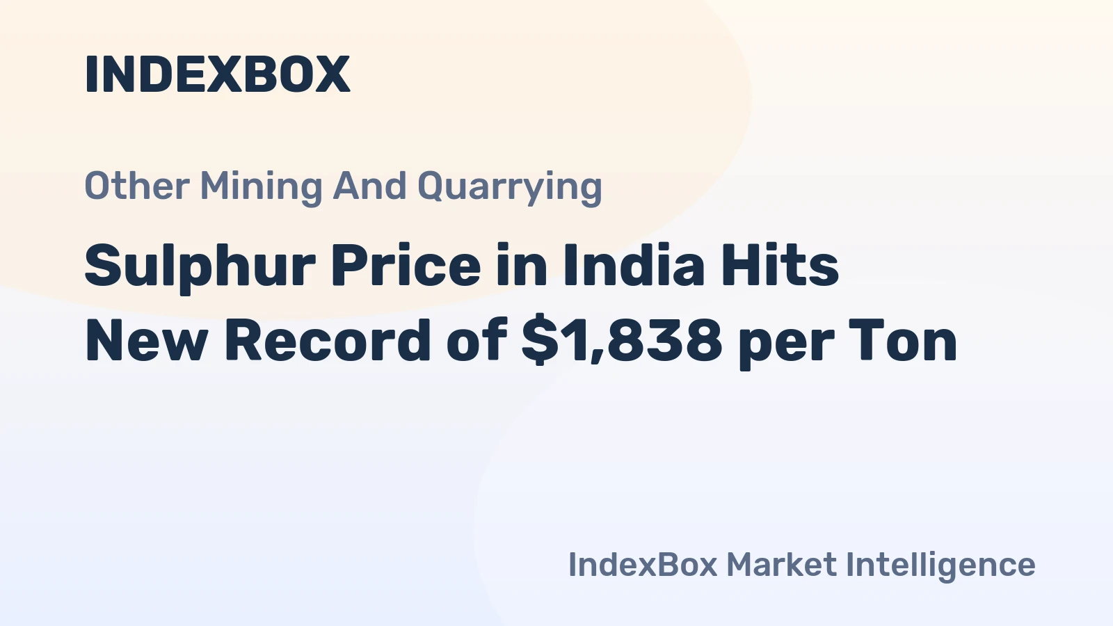Sulphur Price in India Hits New Record of $1,838 per Ton