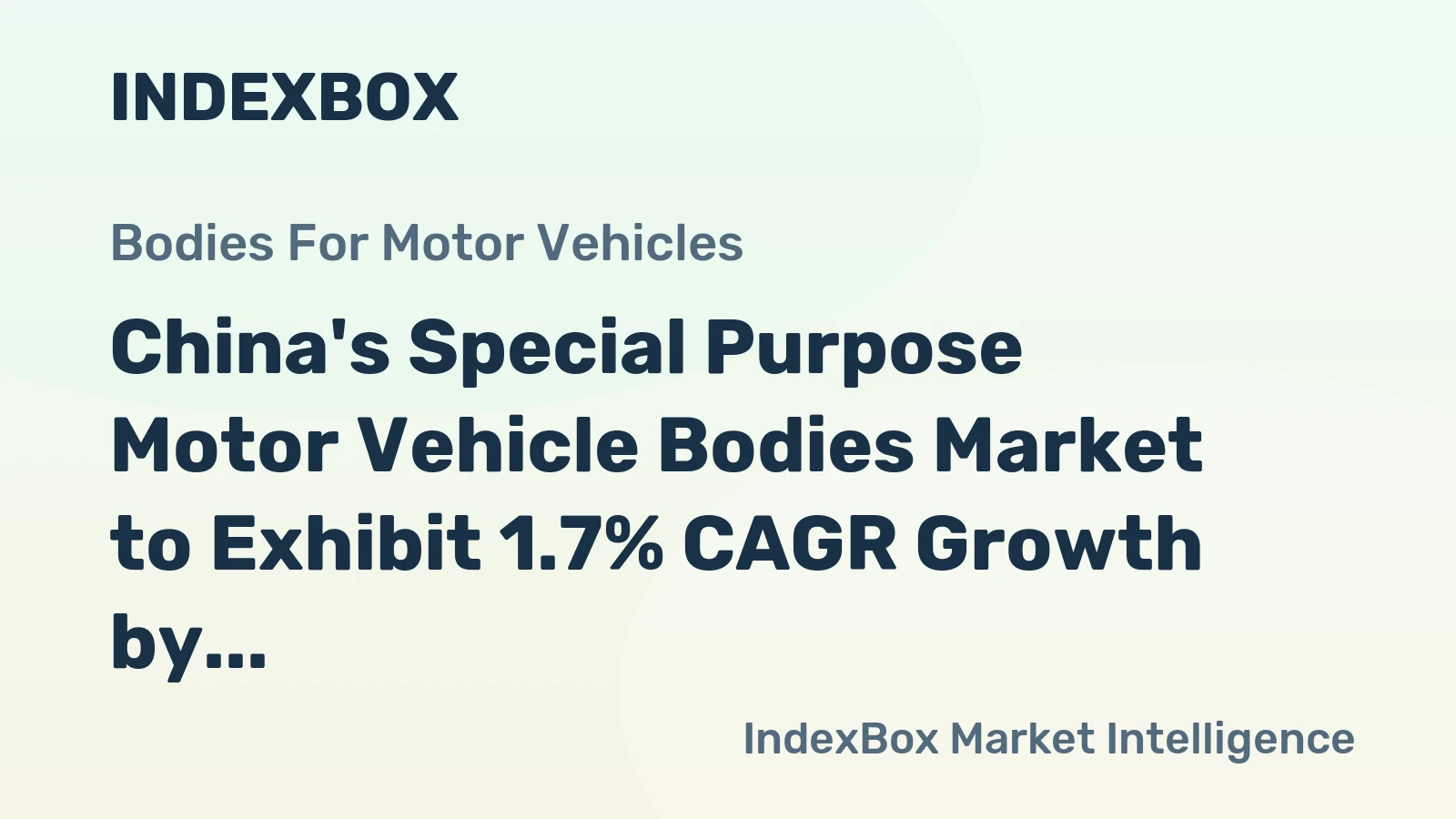 China's Special Purpose Motor Vehicle Bodies Market to Exhibit 1.7% CAGR Growth by 2035