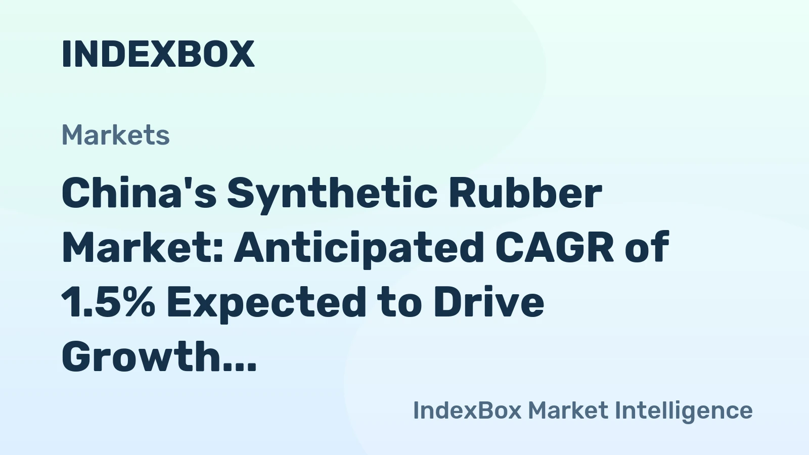 China's Synthetic Rubber Market: Anticipated CAGR of 1.5% Expected to Drive Growth to 6.5M Tons by 2035