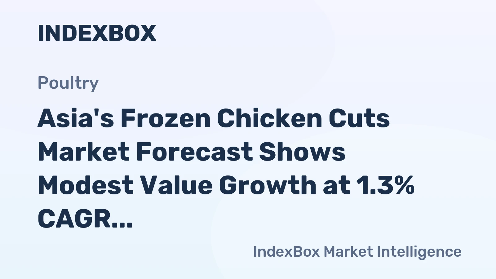 Asia's Frozen Chicken Cuts Market Forecast Shows Modest Value Growth at 1.3% CAGR Through 2035