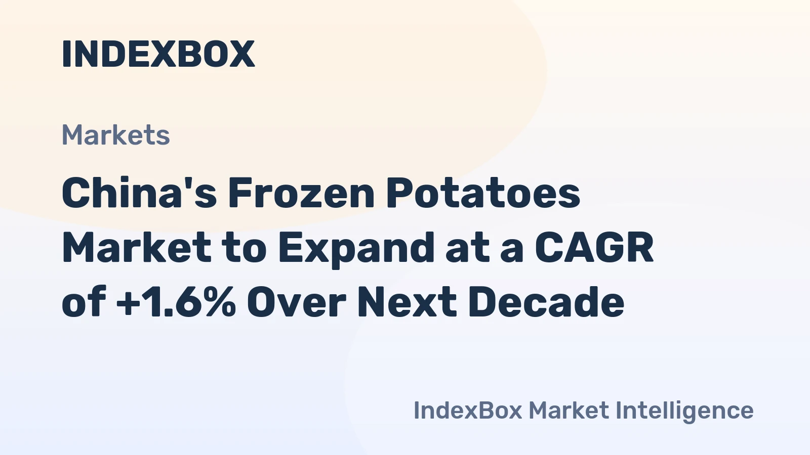China's Frozen Potatoes Market to Expand at a CAGR of +1.6% Over Next Decade