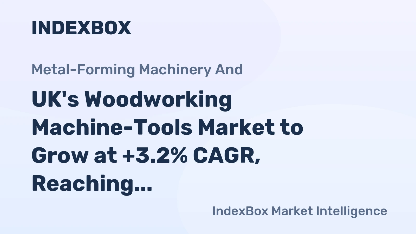 UK's Woodworking Machine-Tools Market to Grow at +3.2% CAGR, Reaching 793K Units by 2035