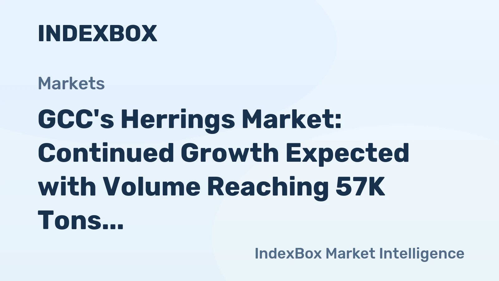 GCC's Herrings Market: Continued Growth Expected with Volume Reaching 57K Tons and Value at $187M by 2035