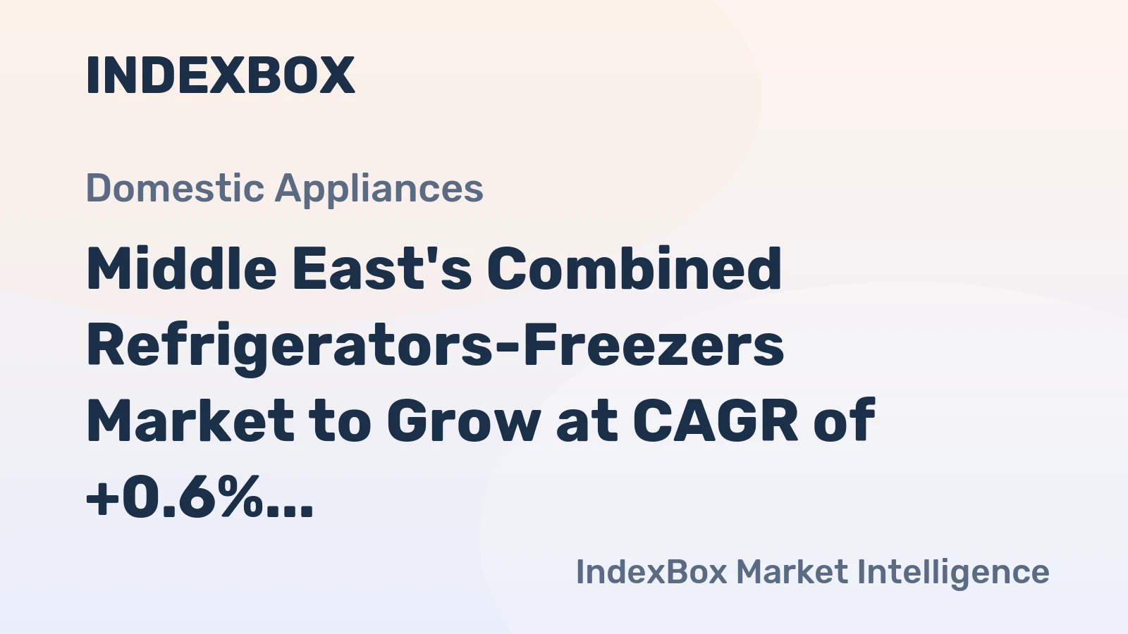 Middle East's Combined Refrigerators-Freezers Market to Grow at CAGR of +0.6% through 2035