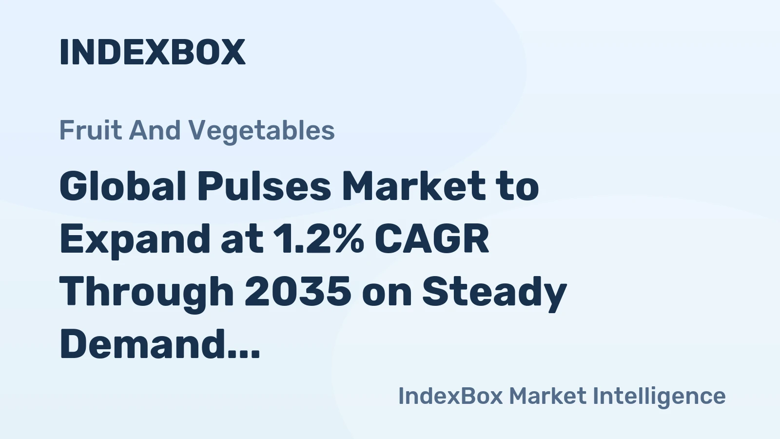 Global Pulses Market to Expand at 1.2% CAGR Through 2035 on Steady Demand