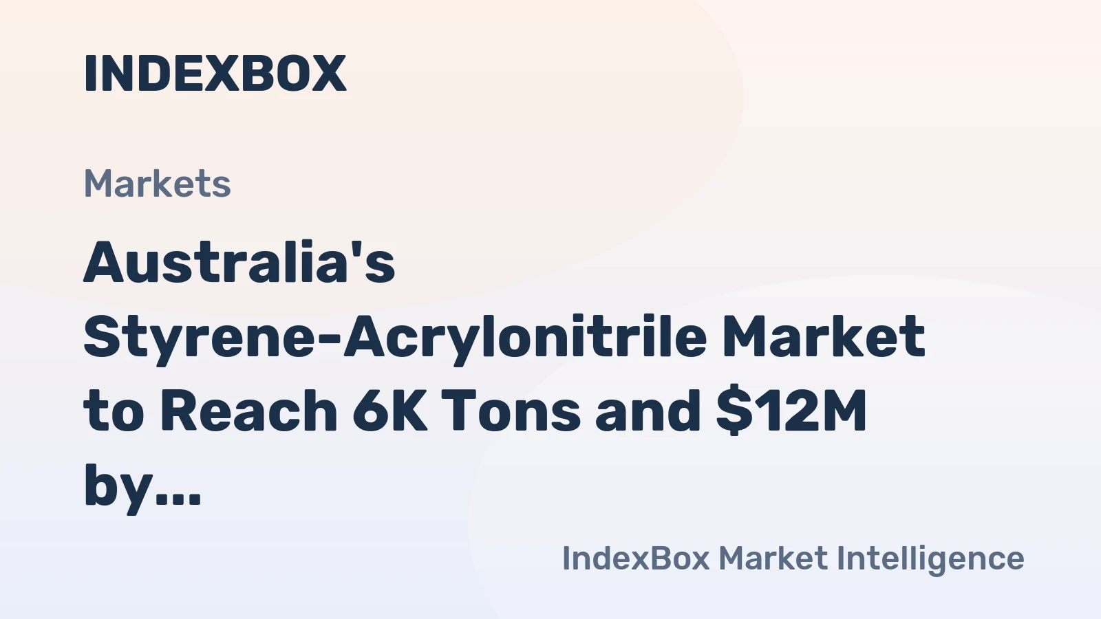 Australia's Styrene-Acrylonitrile Market to Reach 6K Tons and $12M by 2035