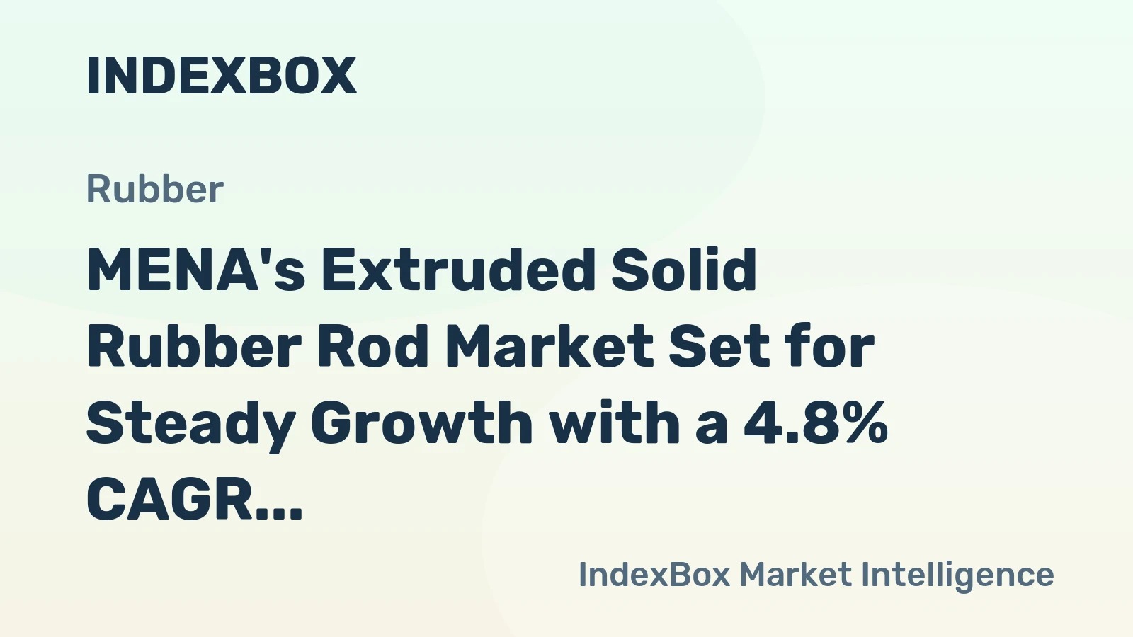 MENA's Extruded Solid Rubber Rod Market Set for Steady Growth with a 4.8% CAGR in Value