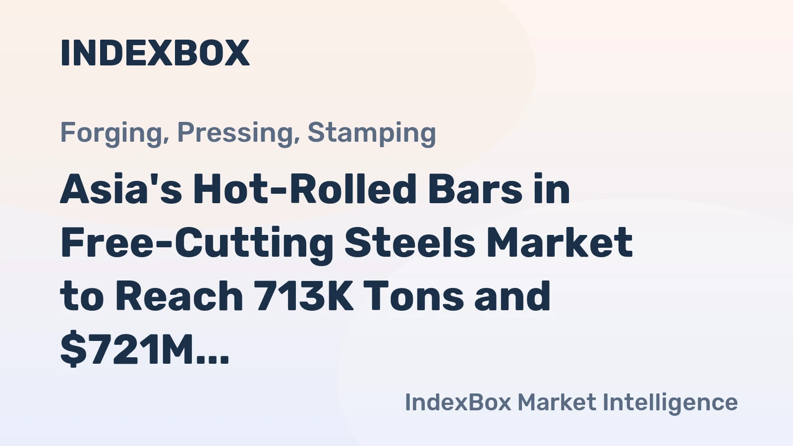 Asia's Hot-Rolled Bars in Free-Cutting Steels Market to Reach 713K Tons and $721M by 2035
