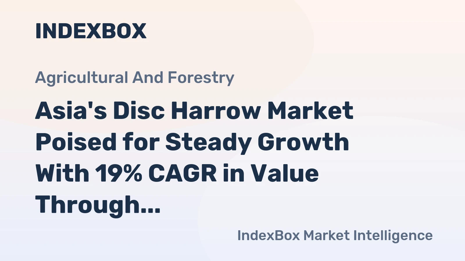 Asia's Disc Harrow Market Poised for Steady Growth With 19% CAGR in Value Through 2035