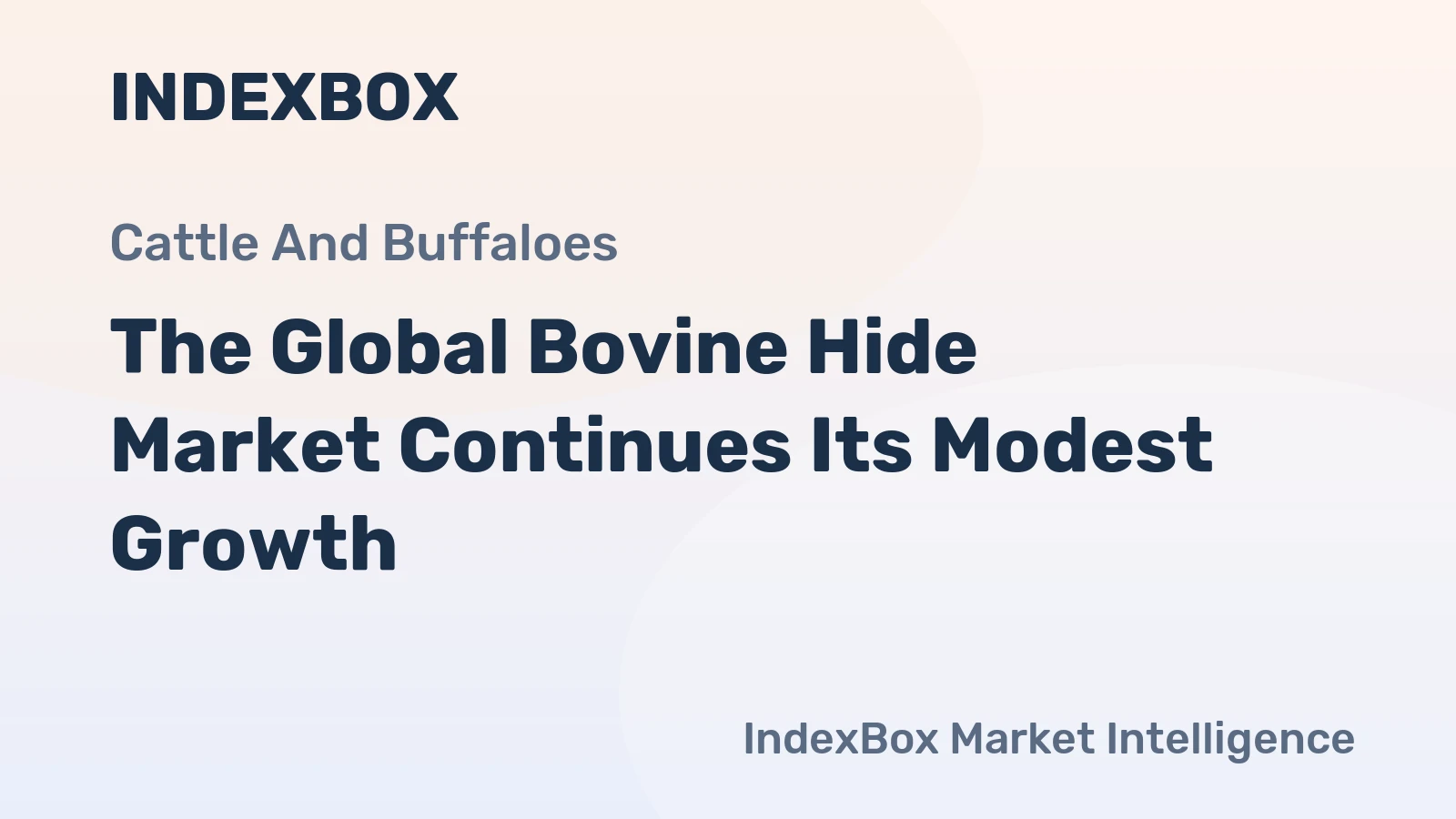 The Global Bovine Hide Market Continues Its Modest Growth