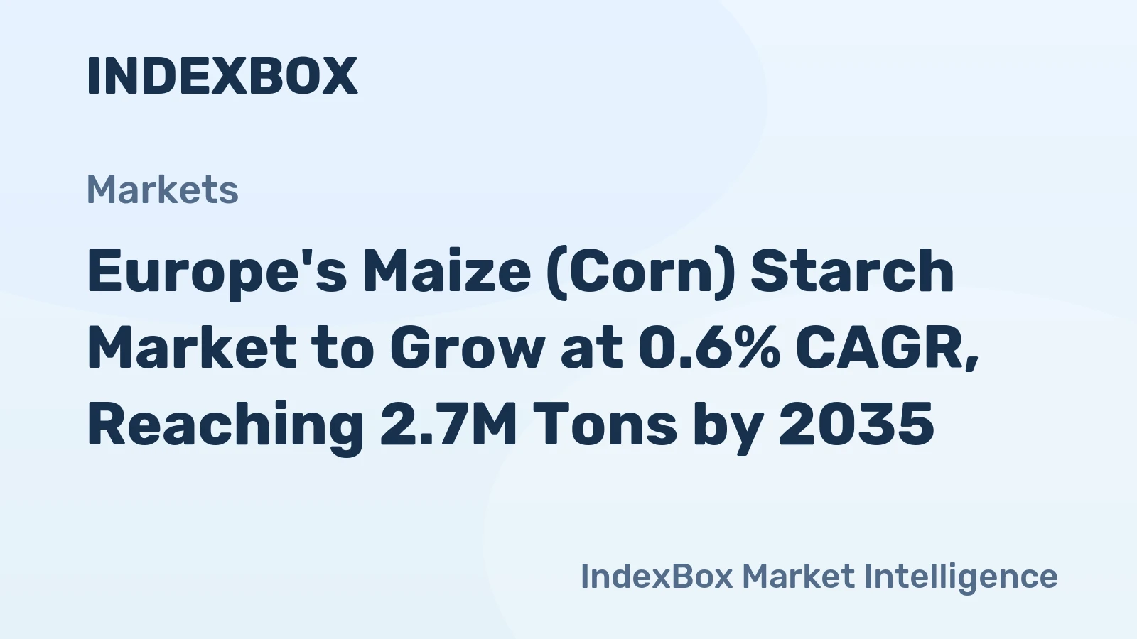 Europe's Maize (Corn) Starch Market to Grow at 0.6% CAGR, Reaching 2.7M Tons by 2035