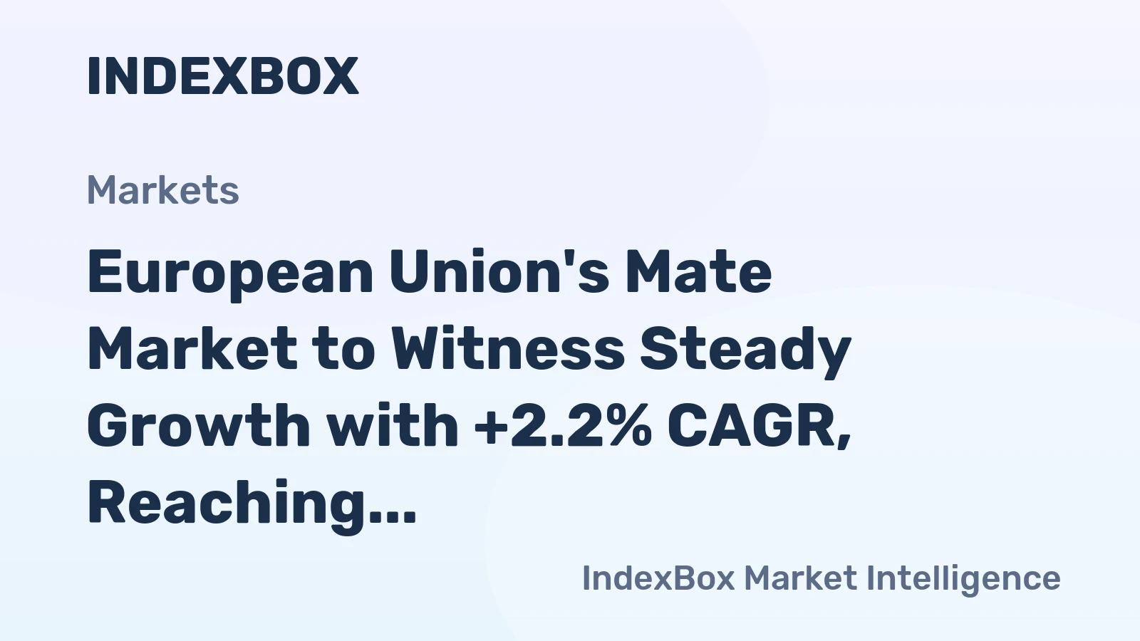 European Union's Mate Market to Witness Steady Growth with +2.2% CAGR, Reaching 9.7K tons by 2035