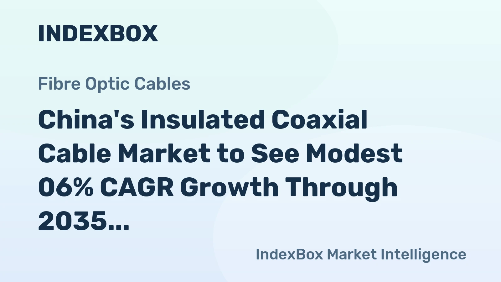 China's Insulated Coaxial Cable Market to See Modest 06% CAGR Growth Through 2035