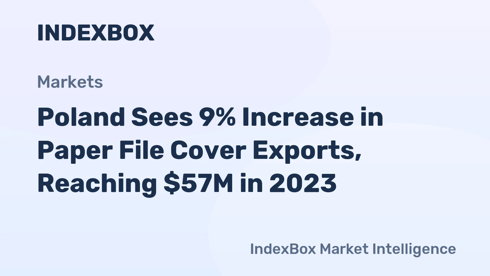 Poland Sees 9% Increase in Paper File Cover Exports, Reaching $57M in 2023