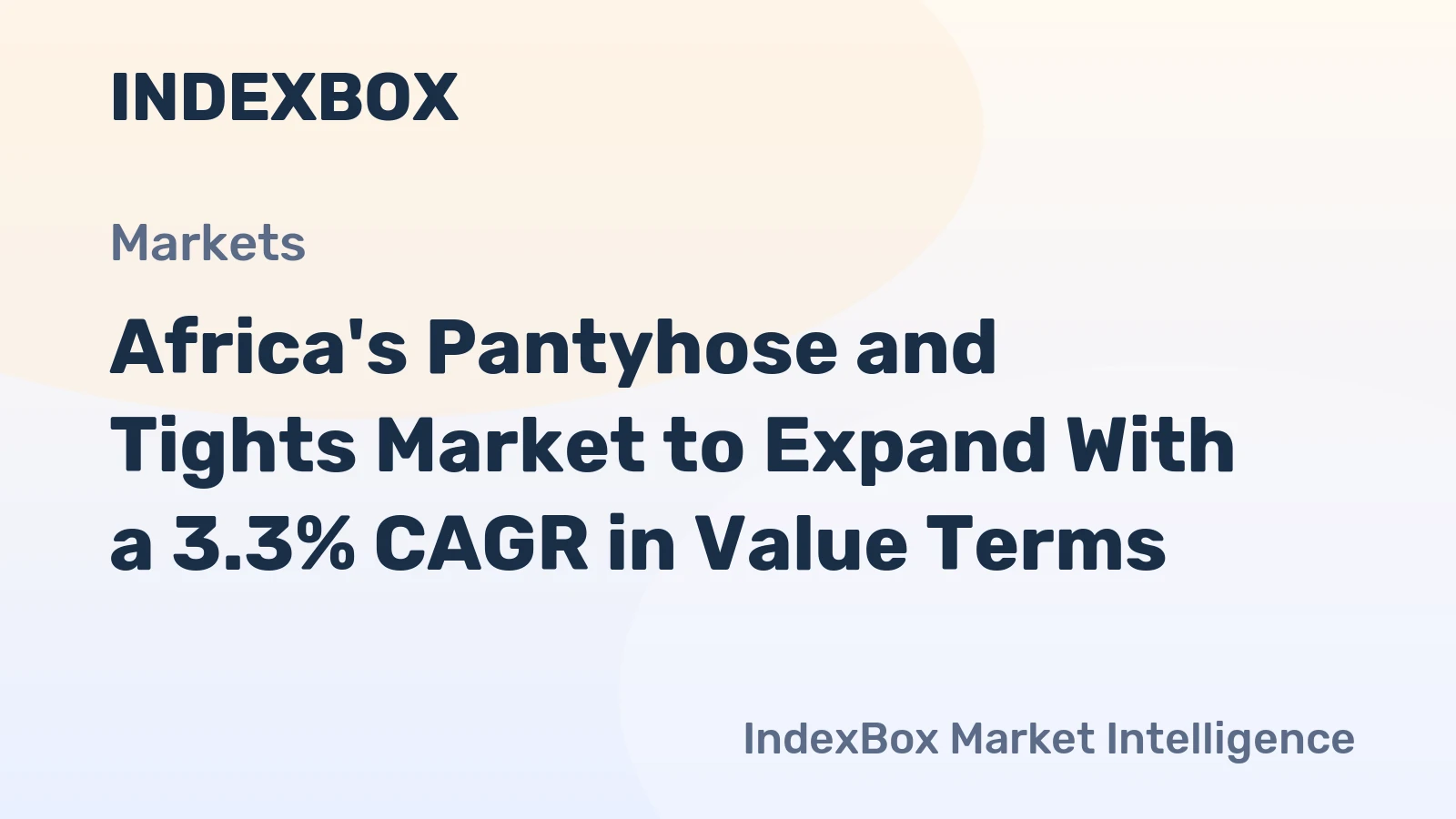 Africa's Pantyhose and Tights Market to Expand With a 3.3% CAGR in Value Terms