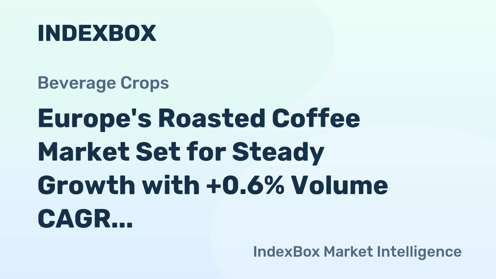 Europe's Roasted Coffee Market Set for Steady Growth with +0.6% Volume CAGR Through 2035