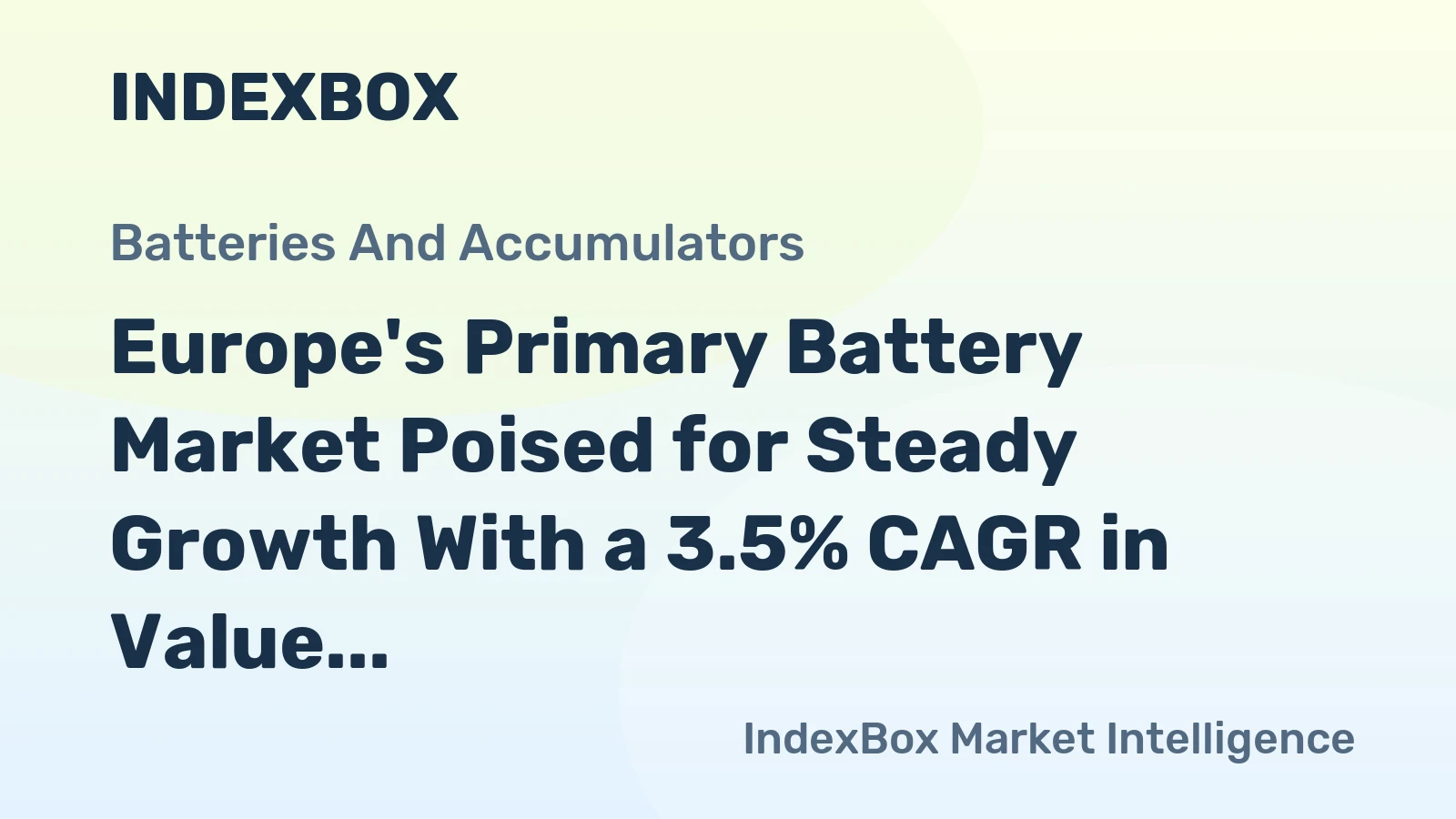 Europe's Primary Battery Market Poised for Steady Growth With a 3.5% CAGR in Value Through 2035