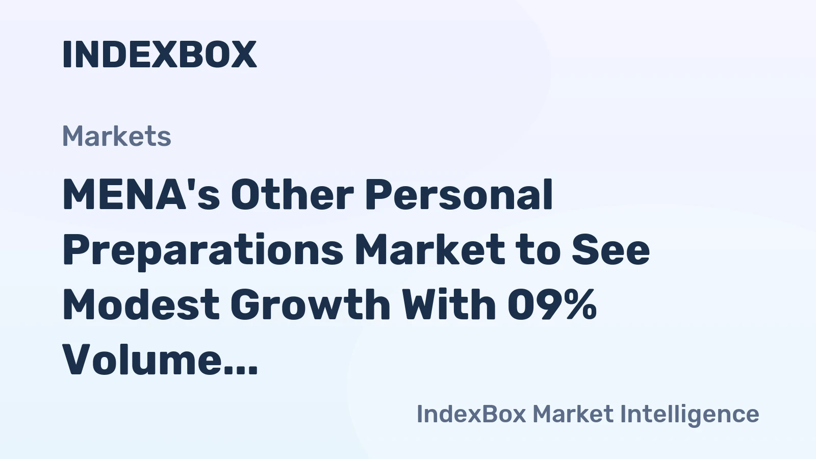 MENA's Other Personal Preparations Market to See Modest Growth With 09% Volume CAGR Through 2035