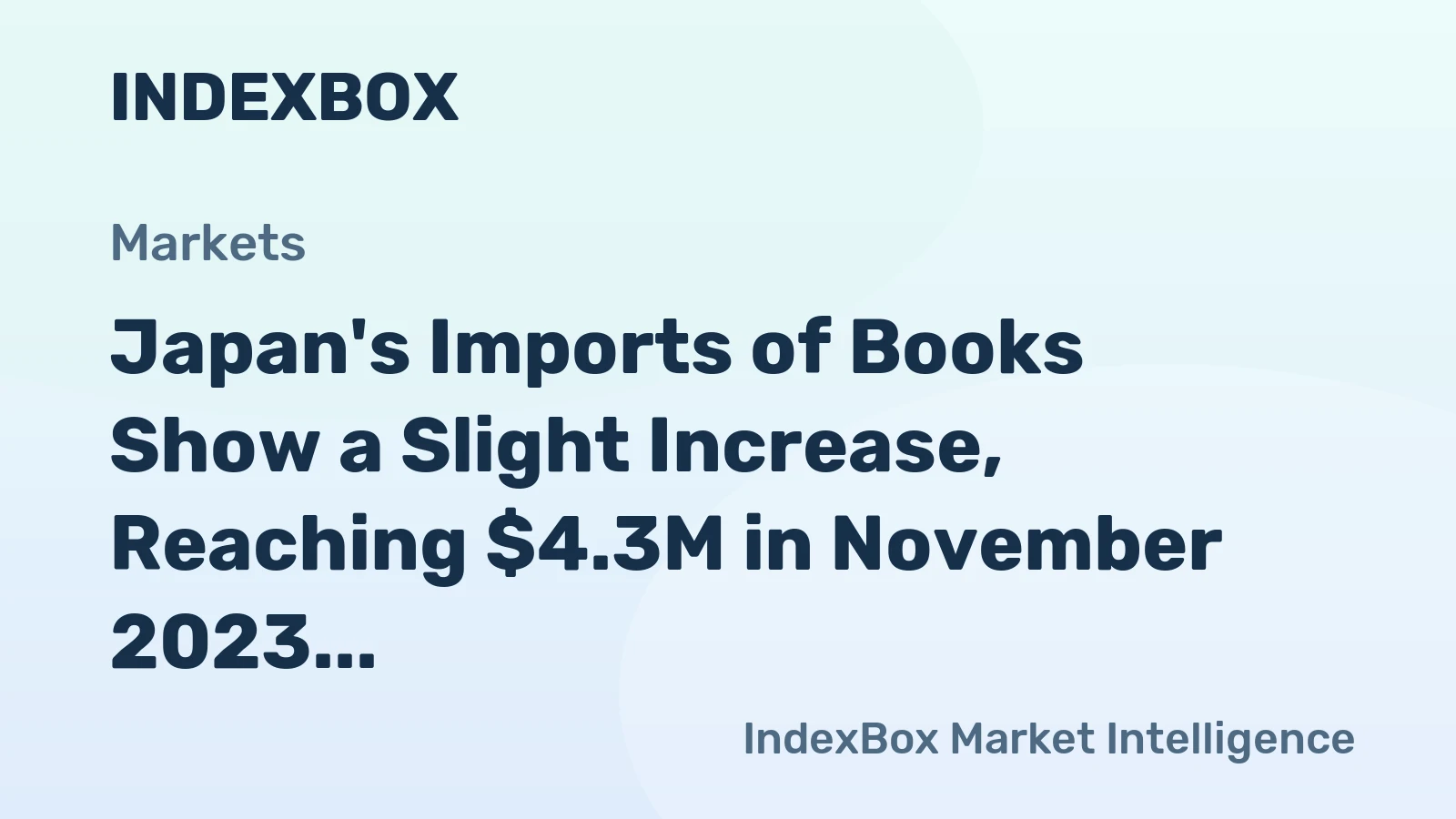 Japan's Imports of Books Show a Slight Increase, Reaching $4.3M in November 2023
