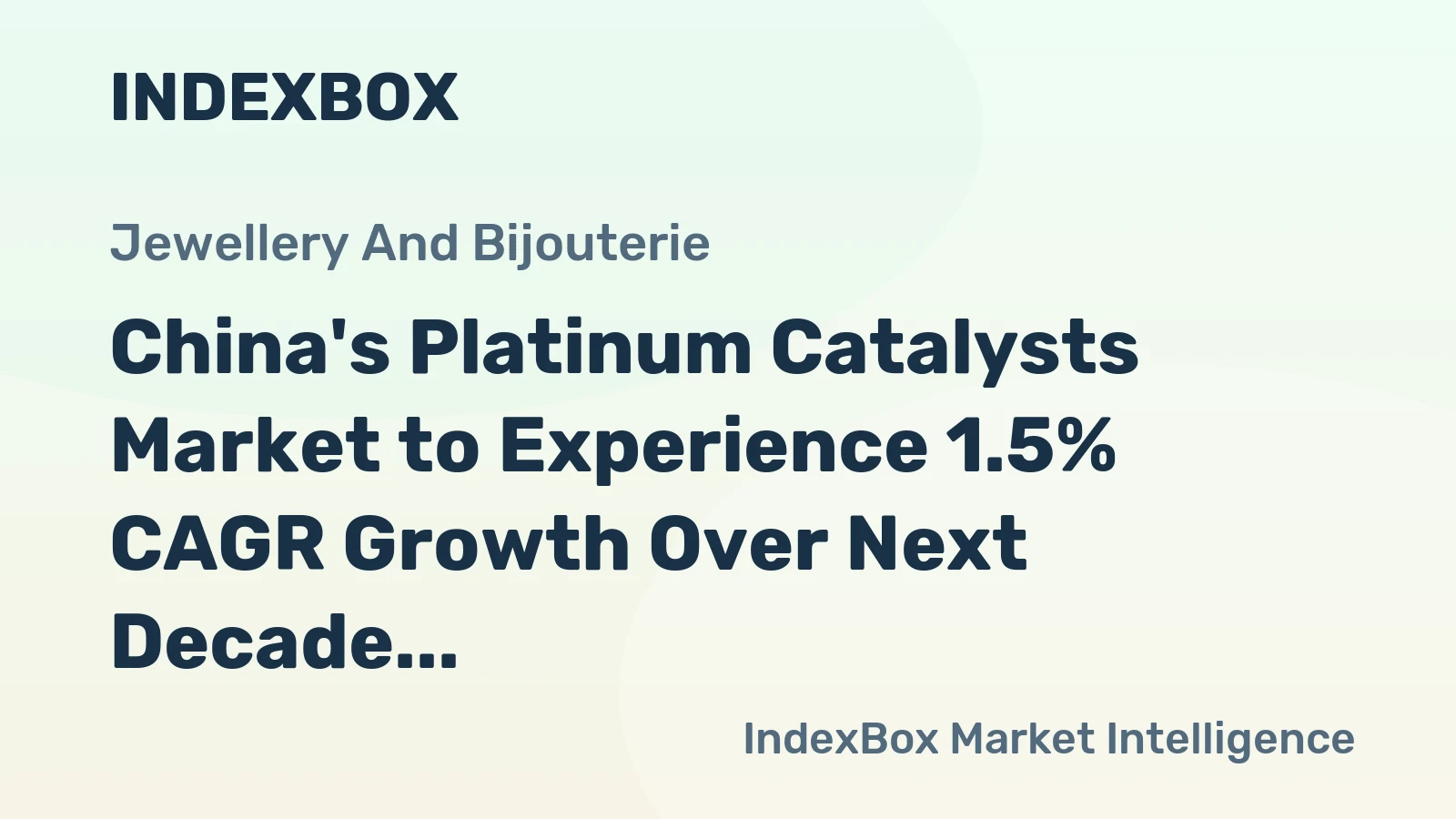 China's Platinum Catalysts Market to Experience 1.5% CAGR Growth Over Next Decade
