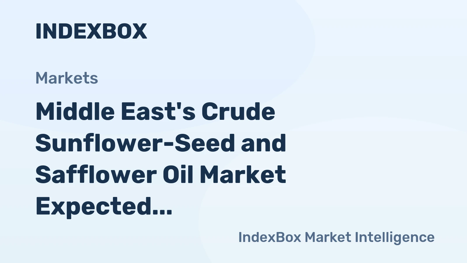 Middle East's Crude Sunflower-Seed and Safflower Oil Market Expected to Expand to 3.5M Tons and $4.5B by 2035