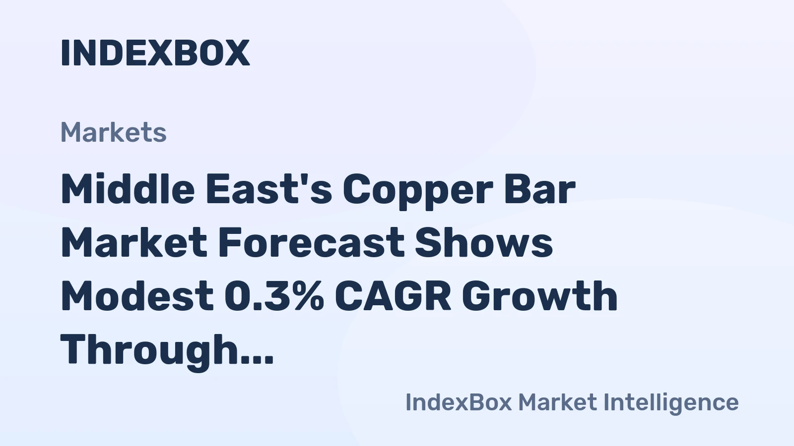 Middle East's Copper Bar Market Forecast Shows Modest 0.3% CAGR Growth Through 2035