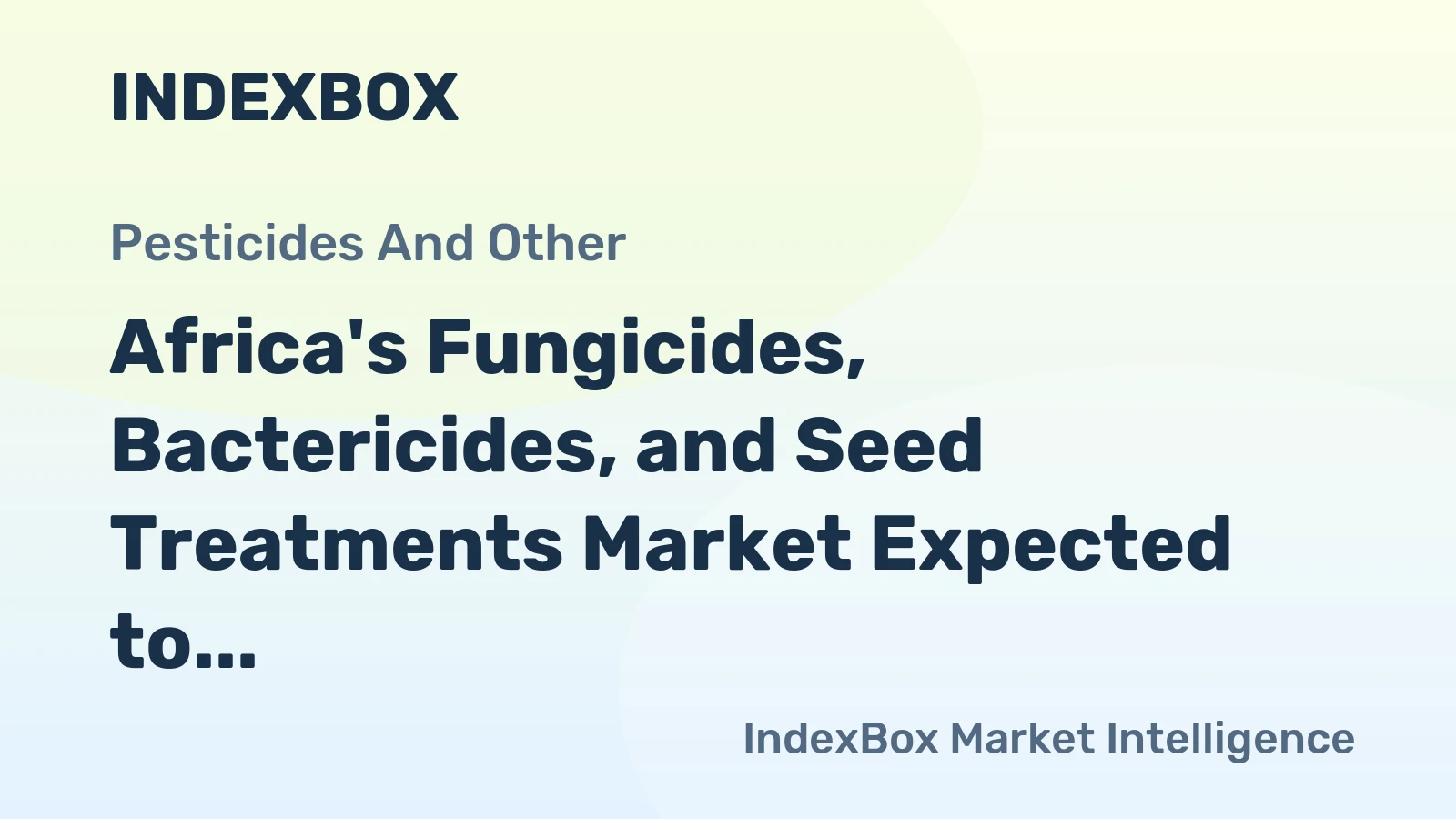 Africa's Fungicides, Bactericides, and Seed Treatments Market Expected to Grow at +2.1% CAGR Over Next Decade
