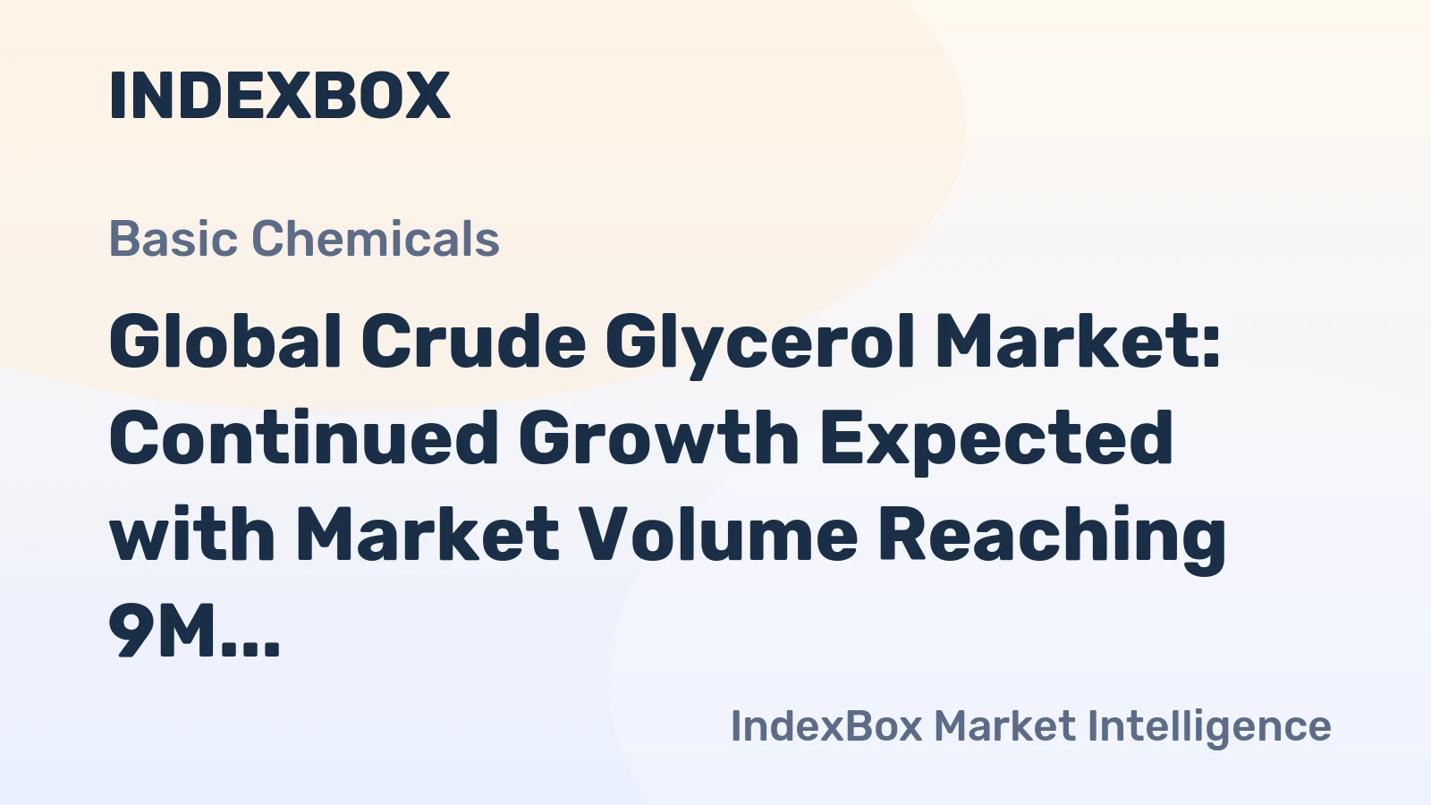 Global Crude Glycerol Market: Continued Growth Expected with Market Volume Reaching 9M Tons and Market Value Reaching $6.3B by 2035