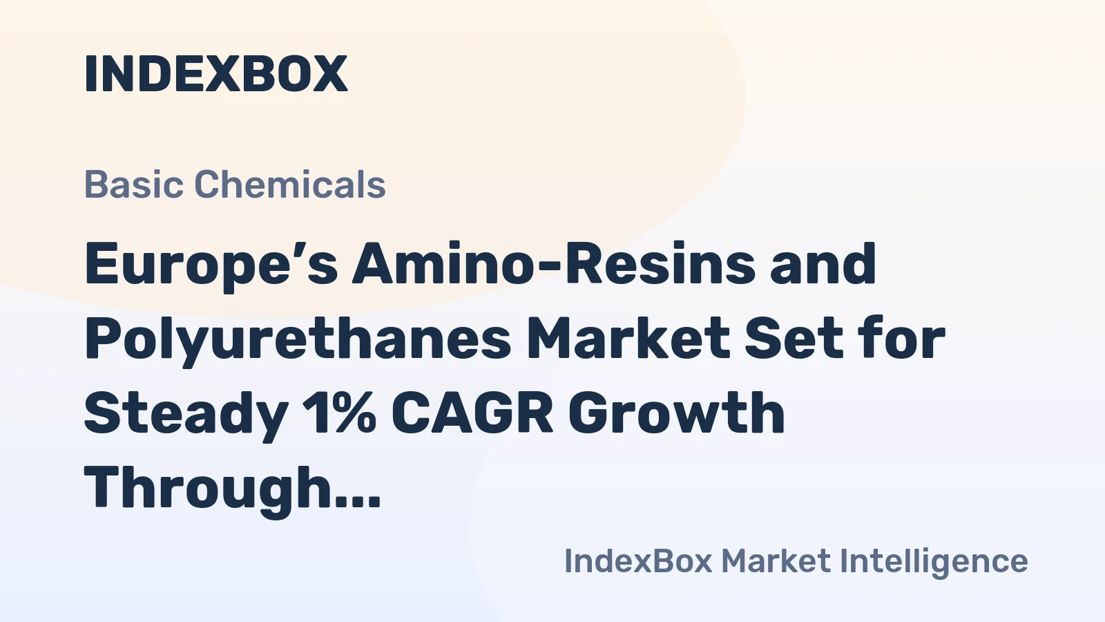 Europe’s Amino-Resins and Polyurethanes Market Set for Steady 1% CAGR Growth Through 2035