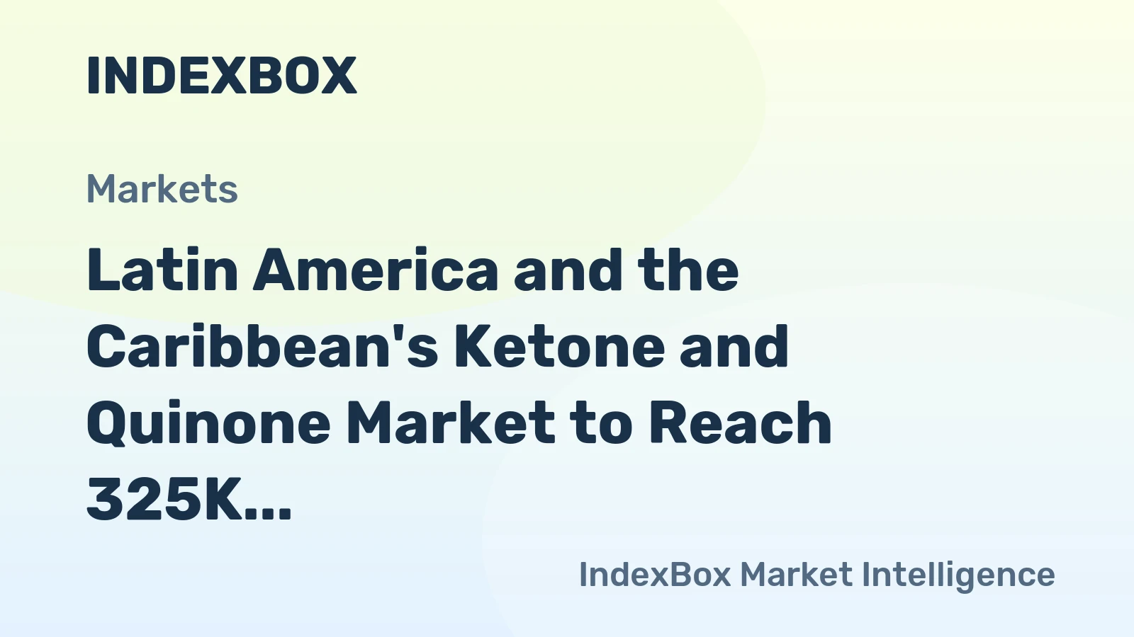 Latin America and the Caribbean's Ketone and Quinone Market to Reach 325K Tons and $1.1B by 2035, Driven by Rising Demand