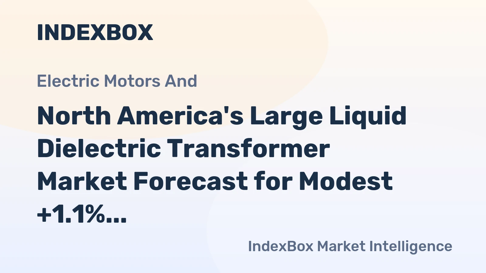 North America's Large Liquid Dielectric Transformer Market Forecast for Modest +1.1% CAGR Growth Through 2035