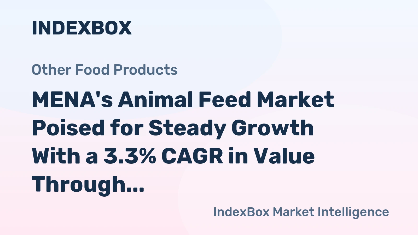 MENA's Animal Feed Market Poised for Steady Growth With a 3.3% CAGR in Value Through 2035