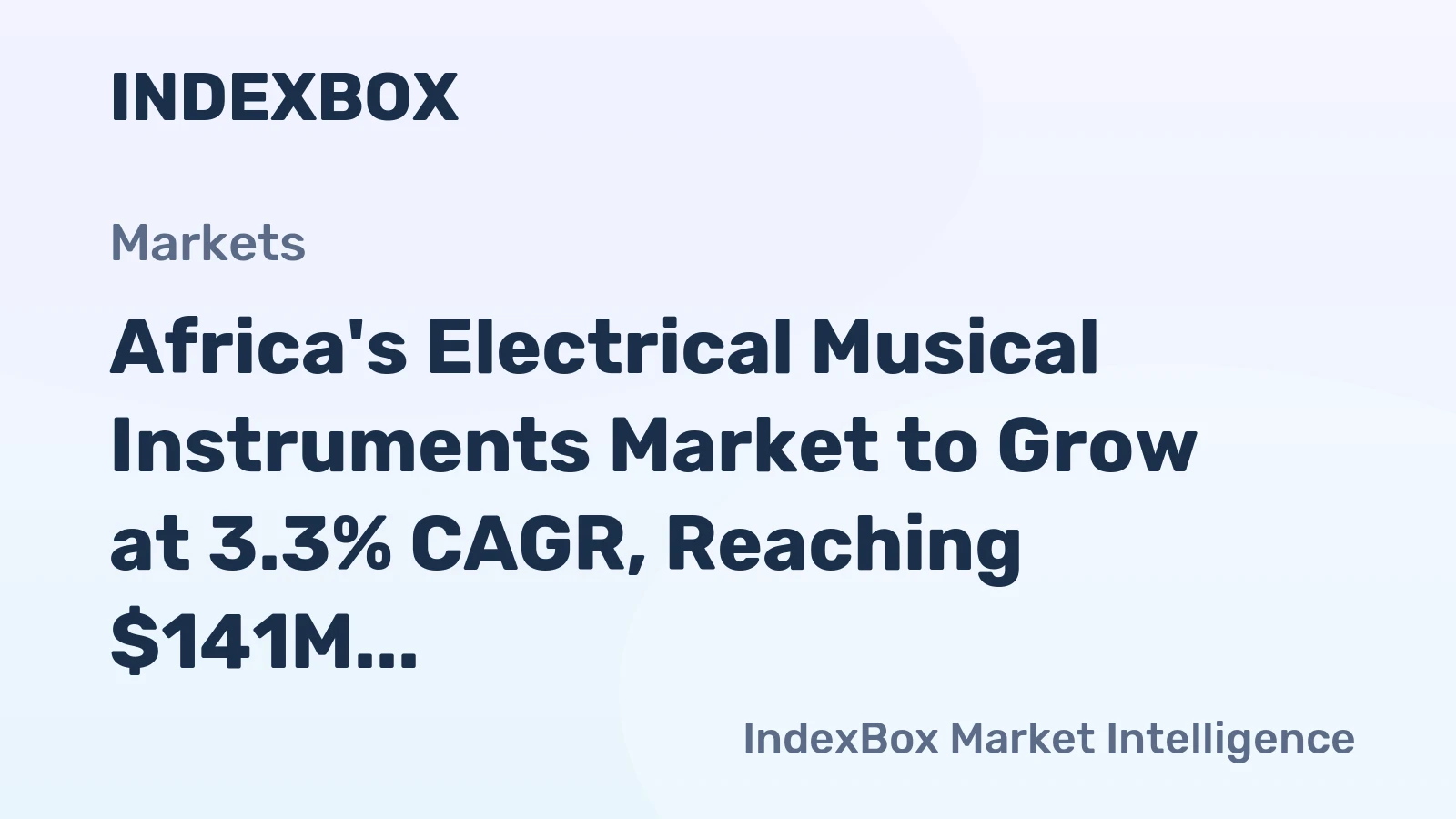 Africa's Electrical Musical Instruments Market to Grow at 3.3% CAGR, Reaching $141M by 2035
