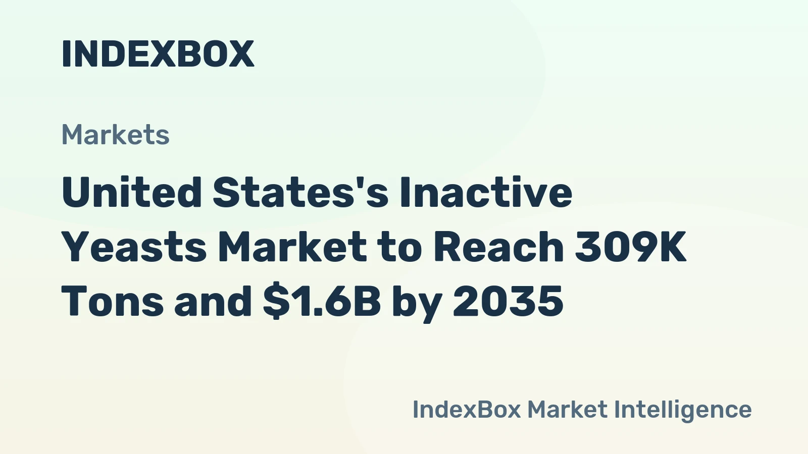 United States's Inactive Yeasts Market to Reach 309K Tons and $1.6B by 2035