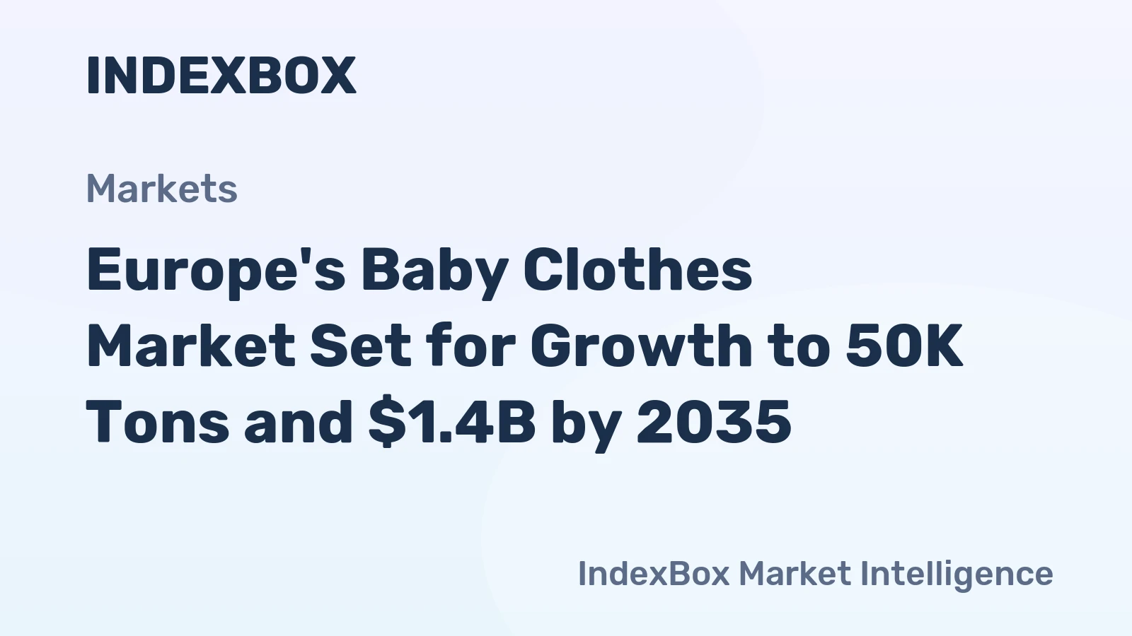 Europe's Baby Clothes Market Set for Growth to 50K Tons and $1.4B by 2035