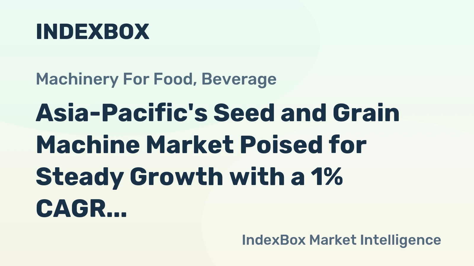 Asia-Pacific's Seed and Grain Machine Market Poised for Steady Growth with a 1% CAGR in Value
