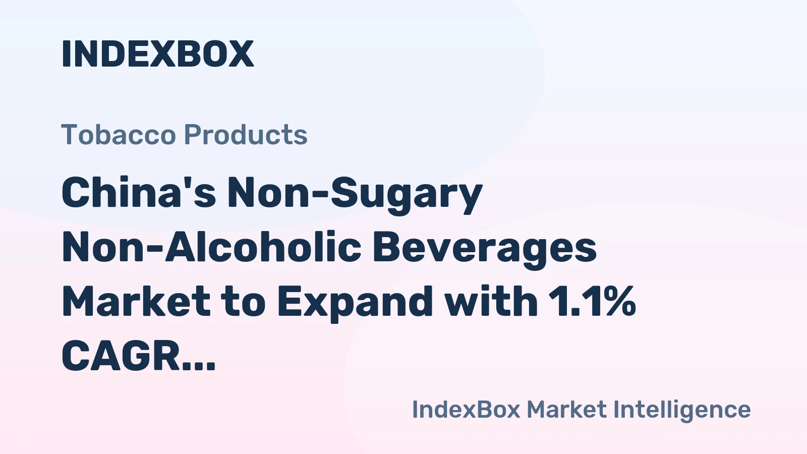 China's Non-Sugary Non-Alcoholic Beverages Market to Expand with 1.1% CAGR Over Next Decade