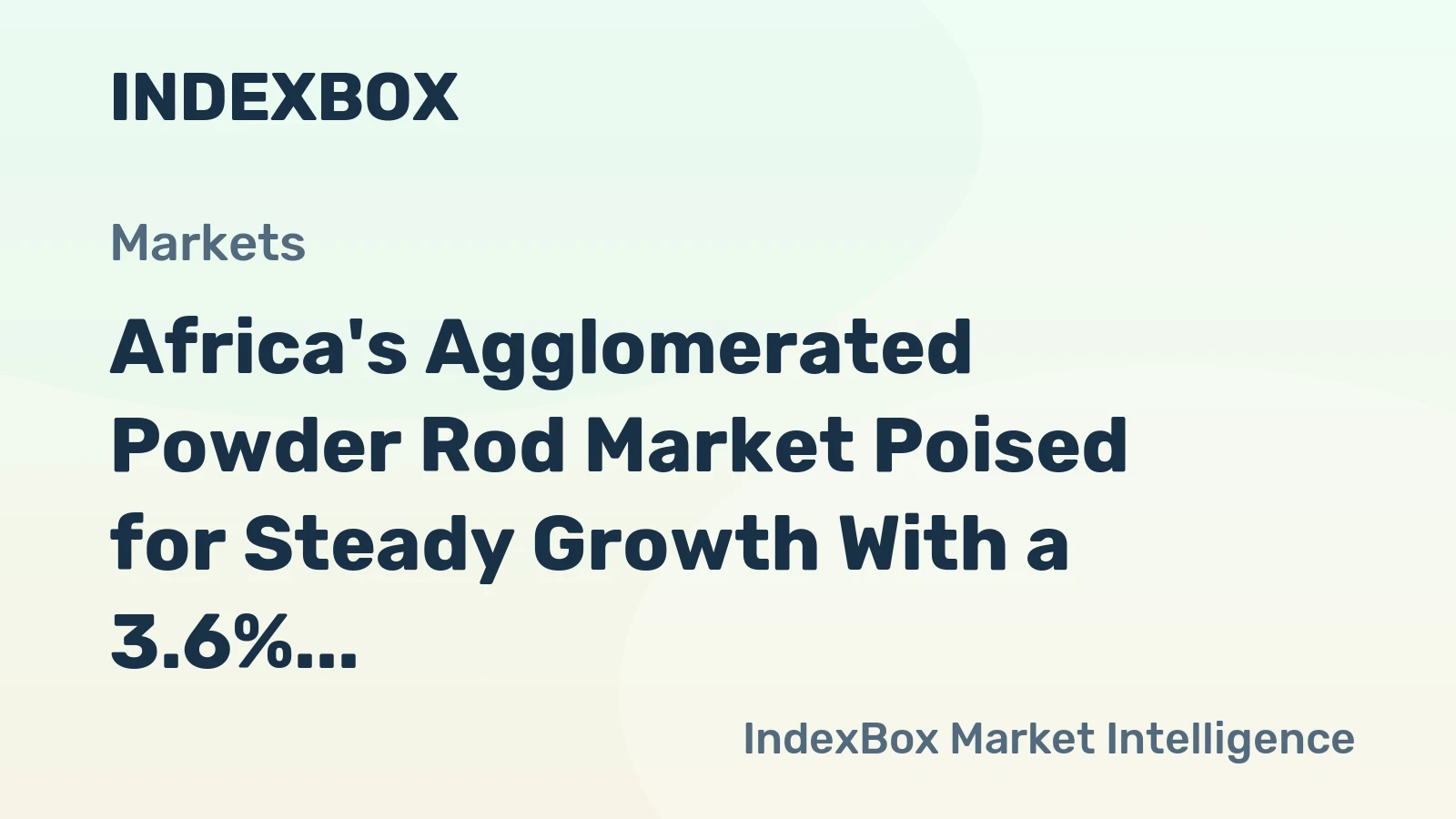 Africa's Agglomerated Powder Rod Market Poised for Steady Growth With a 3.6% CAGR in Value Through 2035