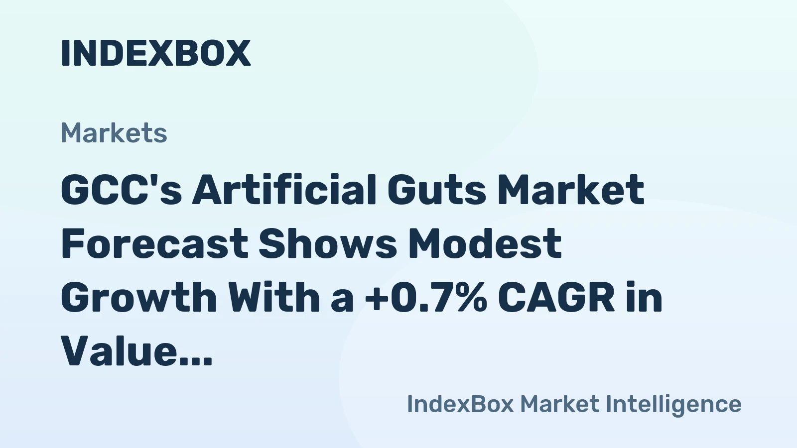 GCC's Artificial Guts Market Forecast Shows Modest Growth With a +0.7% CAGR in Value