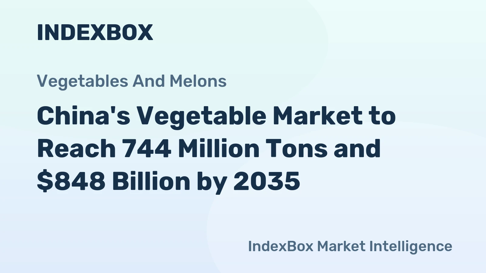China's Vegetable Market to Reach 744 Million Tons and $848 Billion by 2035