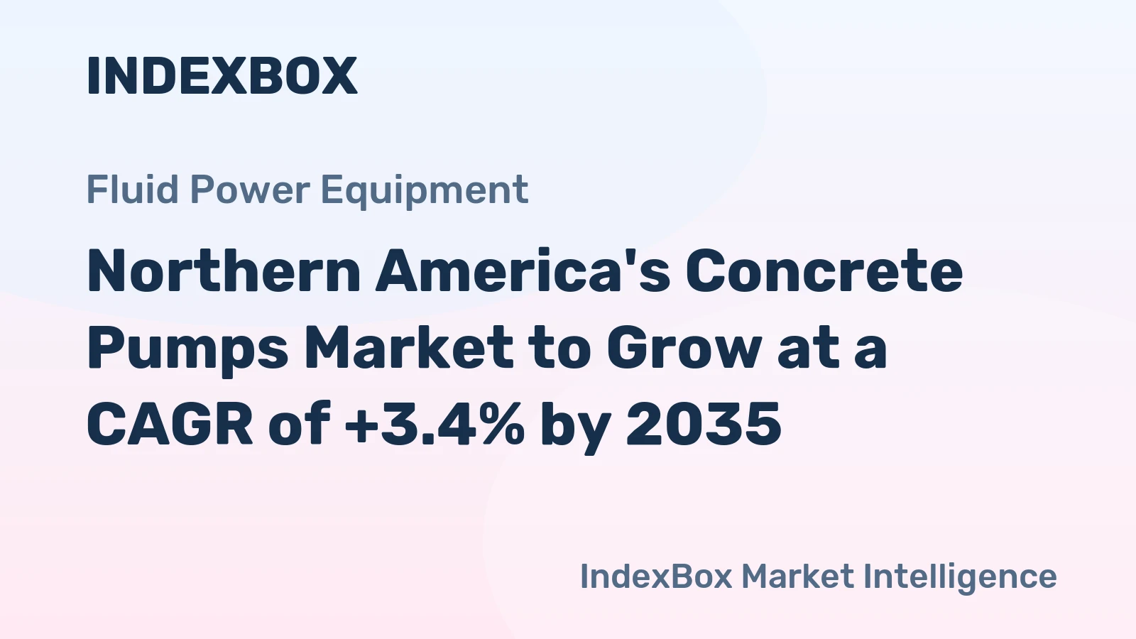 Northern America's Concrete Pumps Market to Grow at a CAGR of +3.4% by 2035