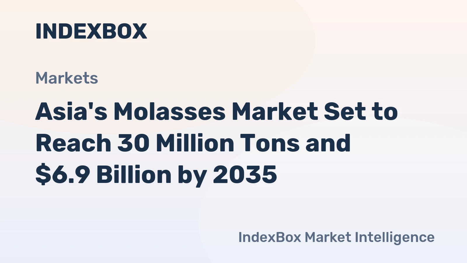 Asia's Molasses Market Set to Reach 30 Million Tons and $6.9 Billion by 2035