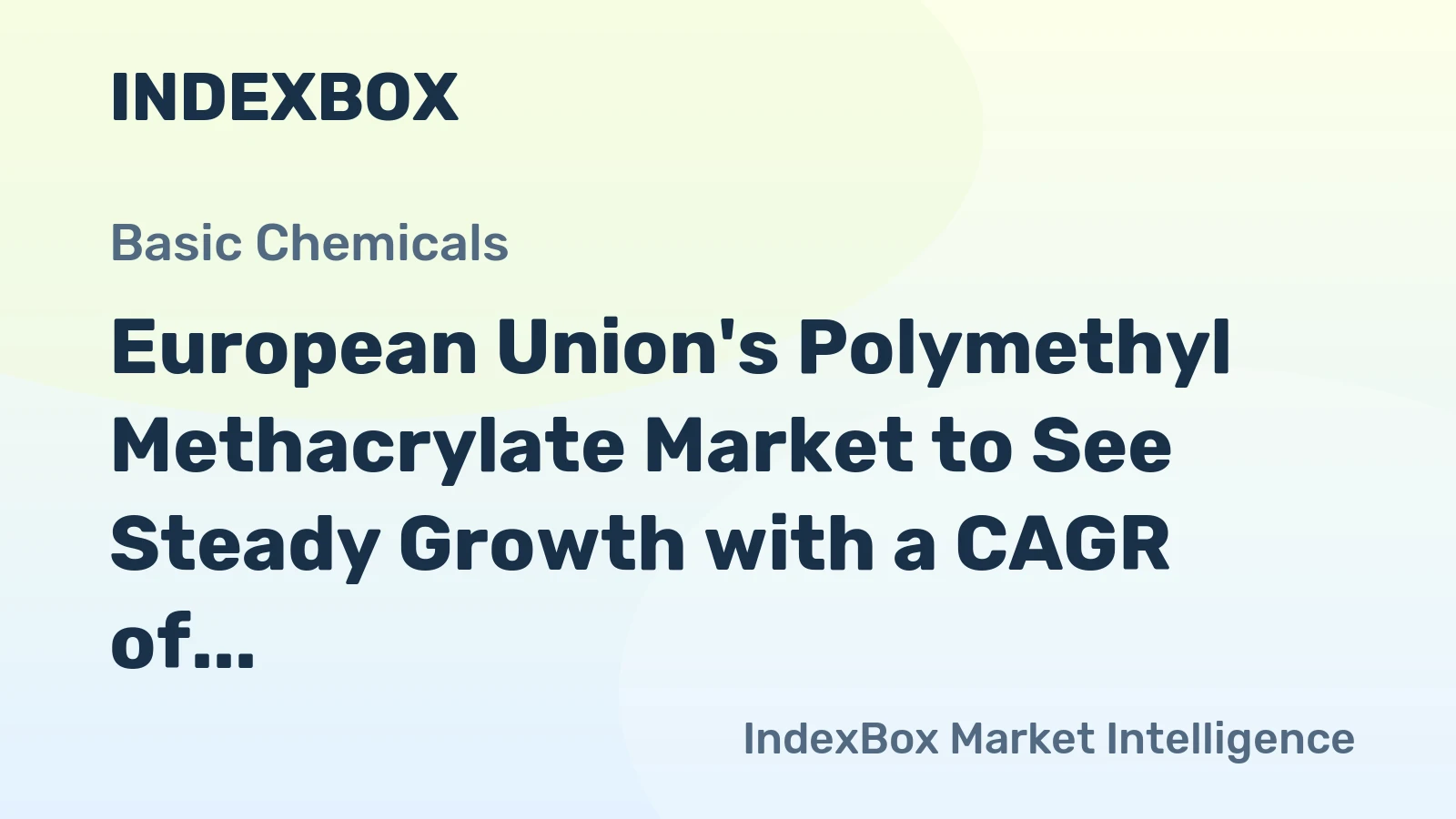 European Union's Polymethyl Methacrylate Market to See Steady Growth with a CAGR of +2.1% from 2024 to 2035