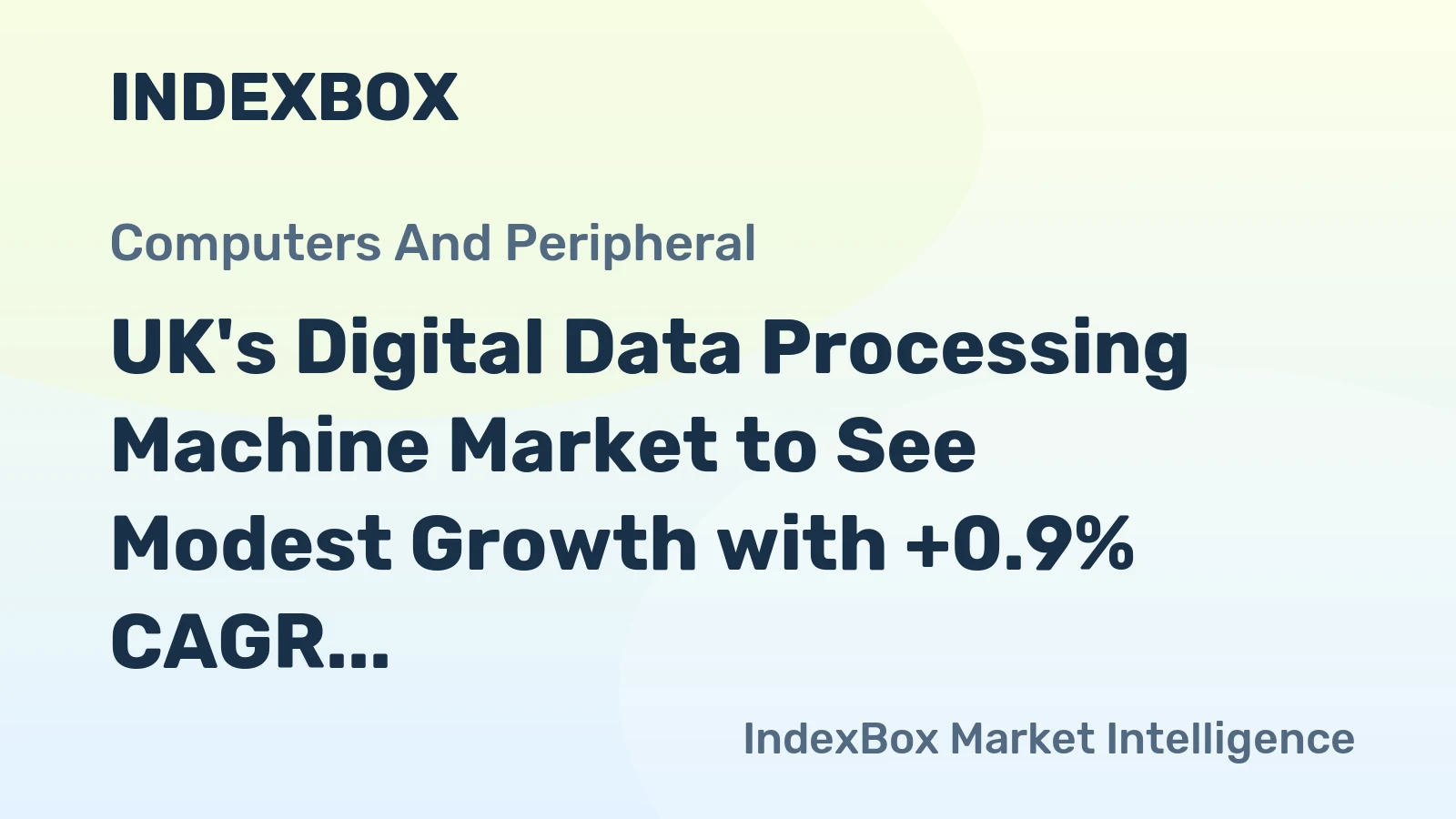 UK's Digital Data Processing Machine Market to See Modest Growth with +0.9% CAGR