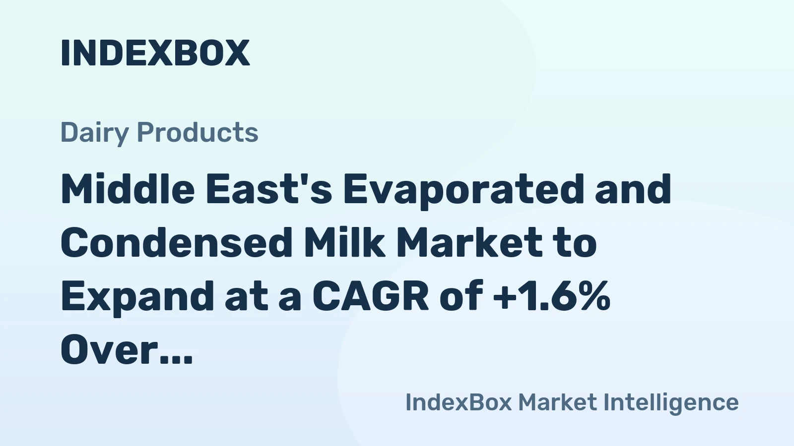 Middle East's Evaporated and Condensed Milk Market to Expand at a CAGR of +1.6% Over Next Decade