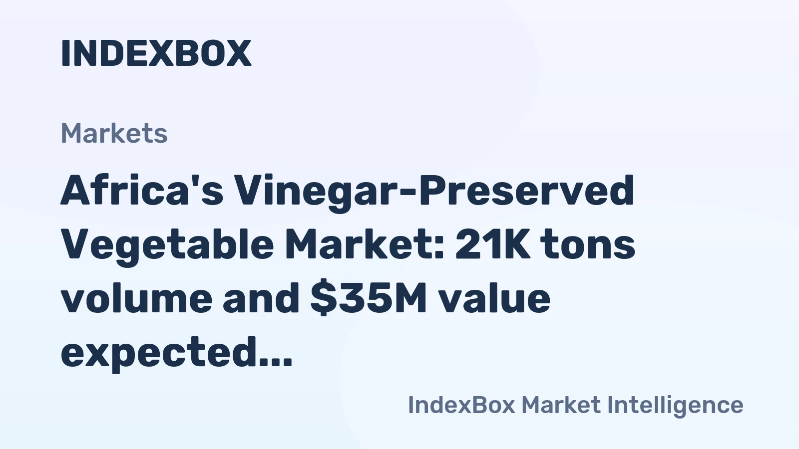 Africa's Vinegar-Preserved Vegetable Market: 21K tons volume and $35M value expected by 2035