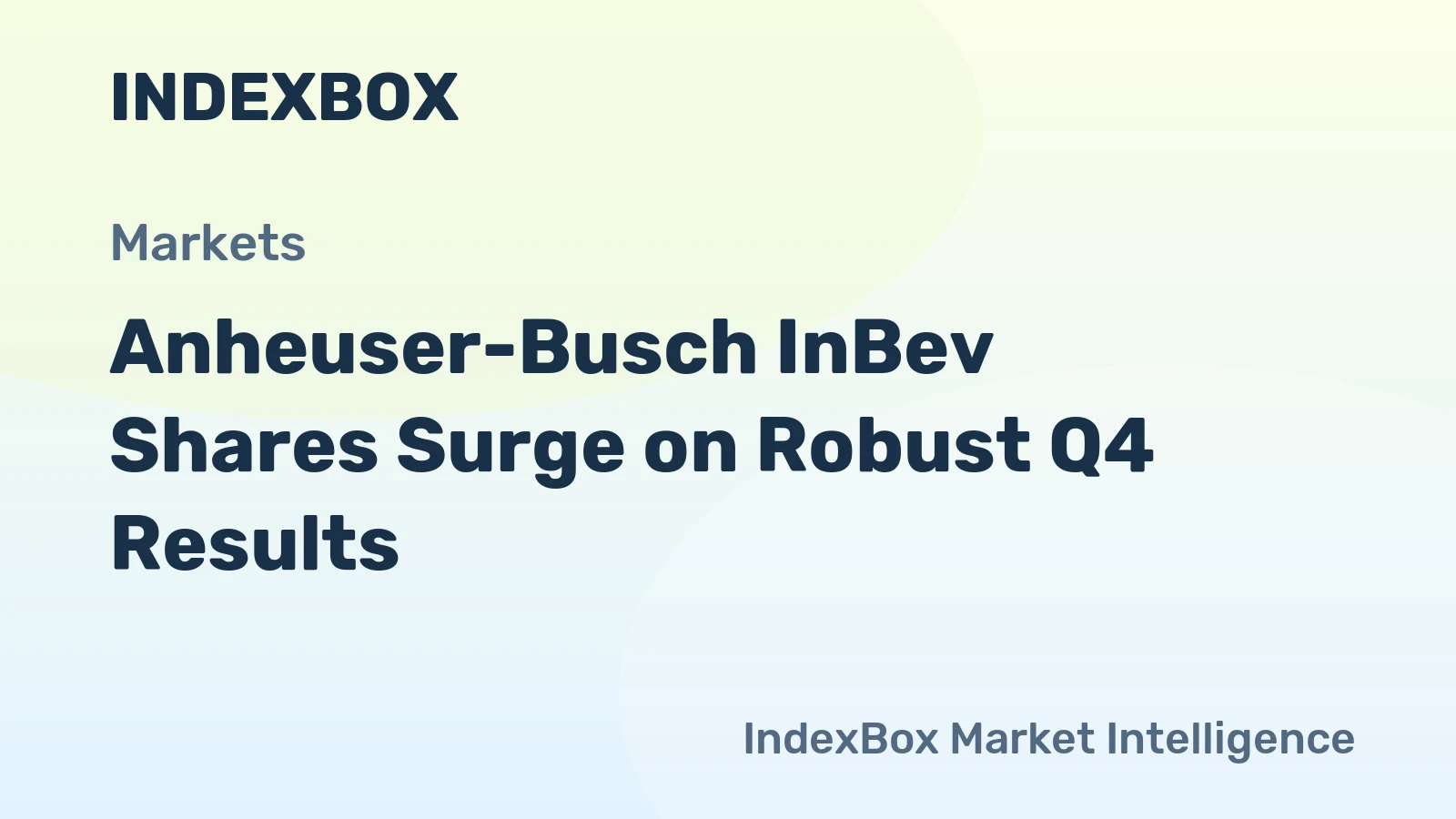 Anheuser-Busch InBev Shares Surge on Robust Q4 Results