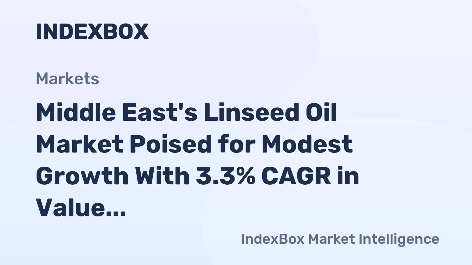Middle East's Linseed Oil Market Poised for Modest Growth With 3.3% CAGR in Value Through 2035
