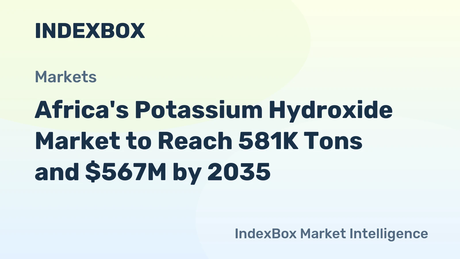 Africa's Potassium Hydroxide Market to Reach 581K Tons and $567M by 2035