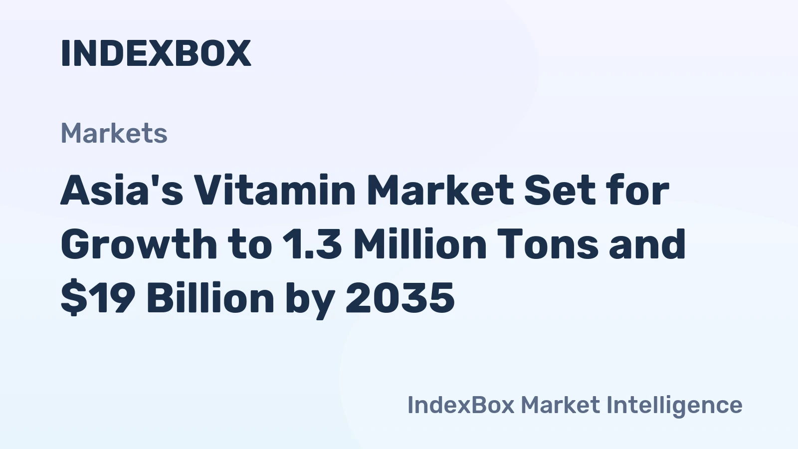 Asia's Vitamin Market Set for Growth to 1.3 Million Tons and $19 Billion by 2035